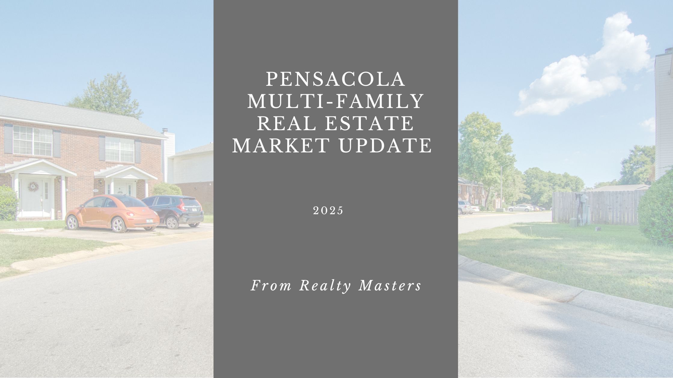 Pensacola Multi-Family Real Estate Market Update