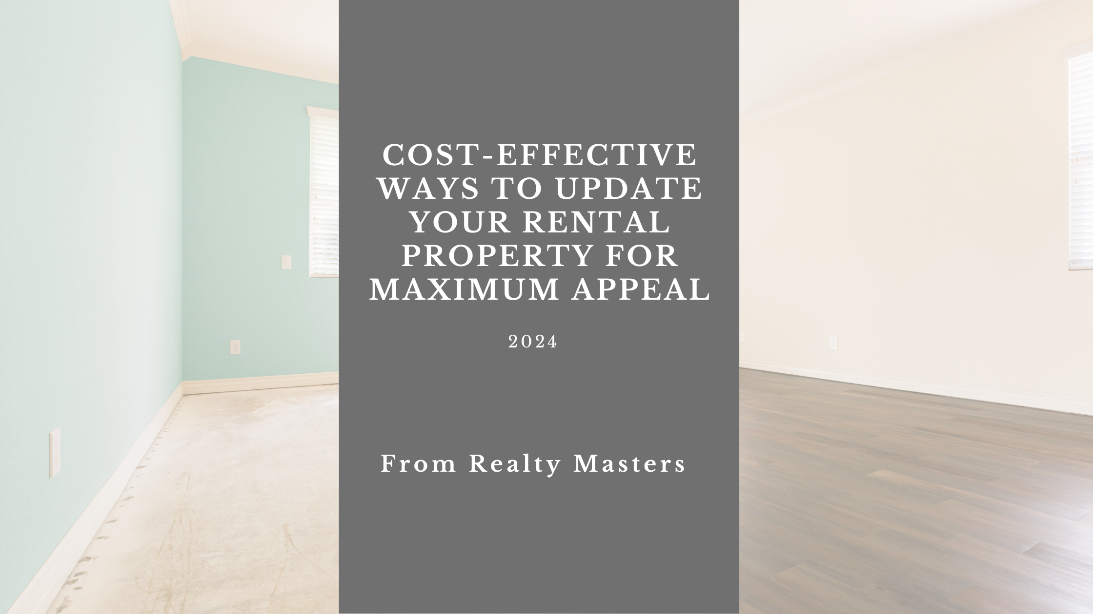 Cost-Effective Ways to Update Your Rental Property for Maximum Appeal